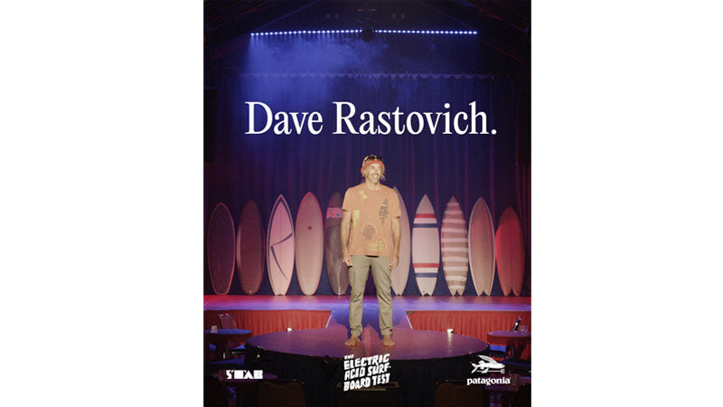 パタゴニア・フィルム上映会『The Electric Acid Surfboard Test with Dave Rastovich』epi